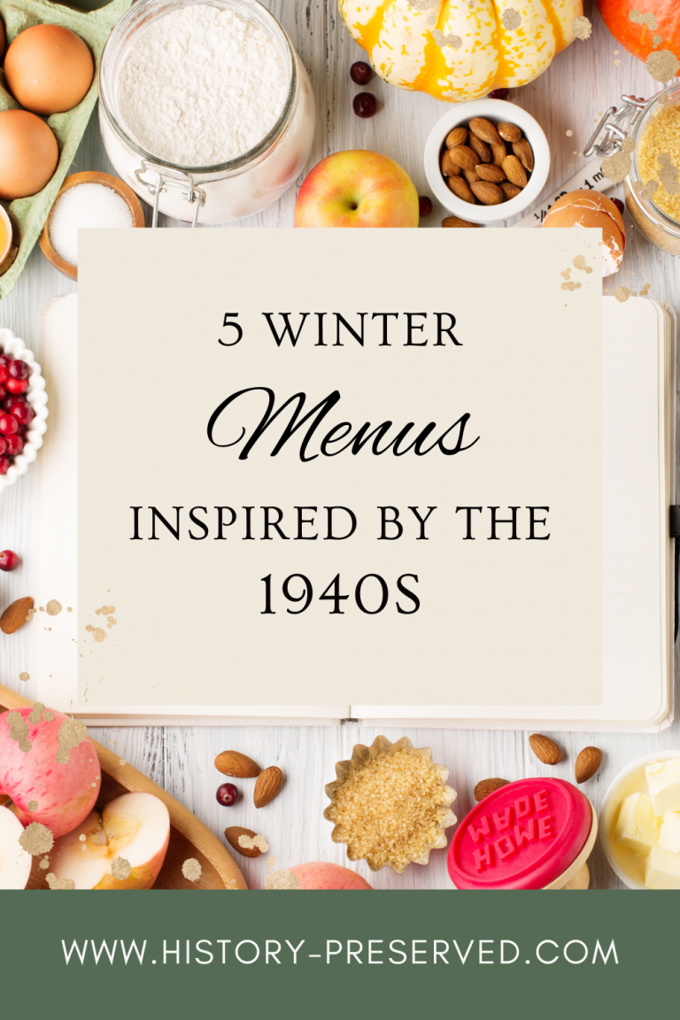 5 Seasonal Winter Menus Inspired by the 1940s